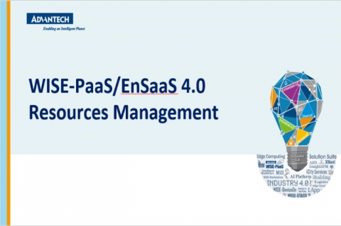 W1 WISE-PaaS/EnSaaS 4.0 Resources Management (WP_W100565)